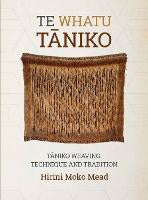 Te Whatu Taniko: Taniko Weaving: Technique and Tradition – Tawa Books ...