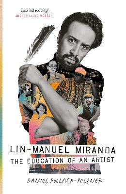 Lin-Manuel Miranda: The Education of an Artist – Tawa Books & Post