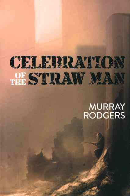 Celebration of the Straw Man – Tawa Books & Post