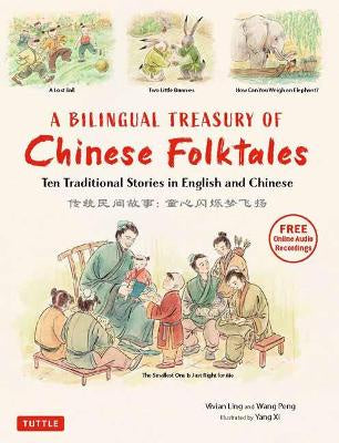 A Bilingual Treasury of Chinese Folktales: Ten Traditional Stories in ...